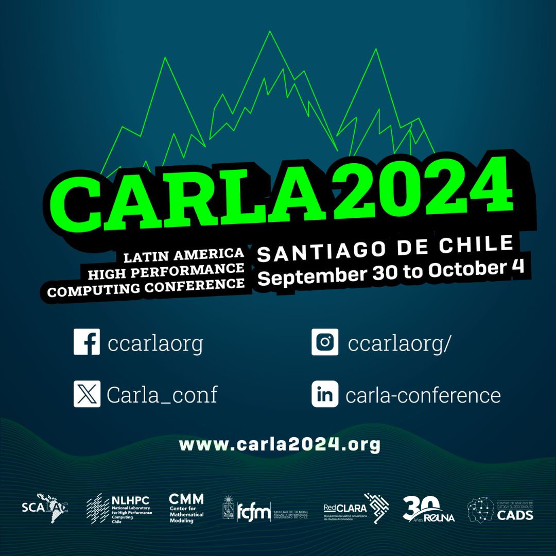 CARLA2024: La conferencia de HPC más importante de Latinoamérica regresa a Chile » Red ...